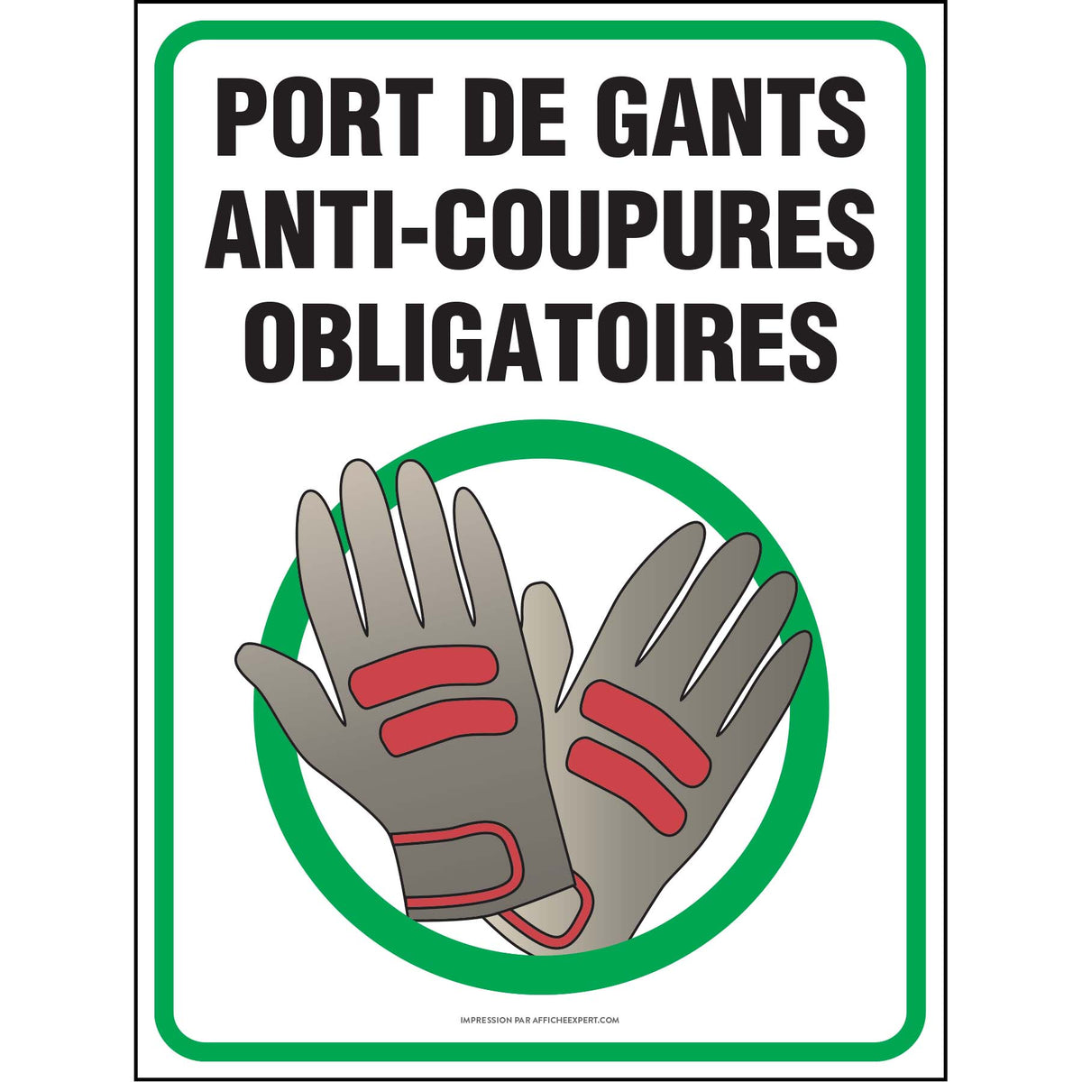 Affiche - Gants anti-coupures obligatoires – Affiche Expert