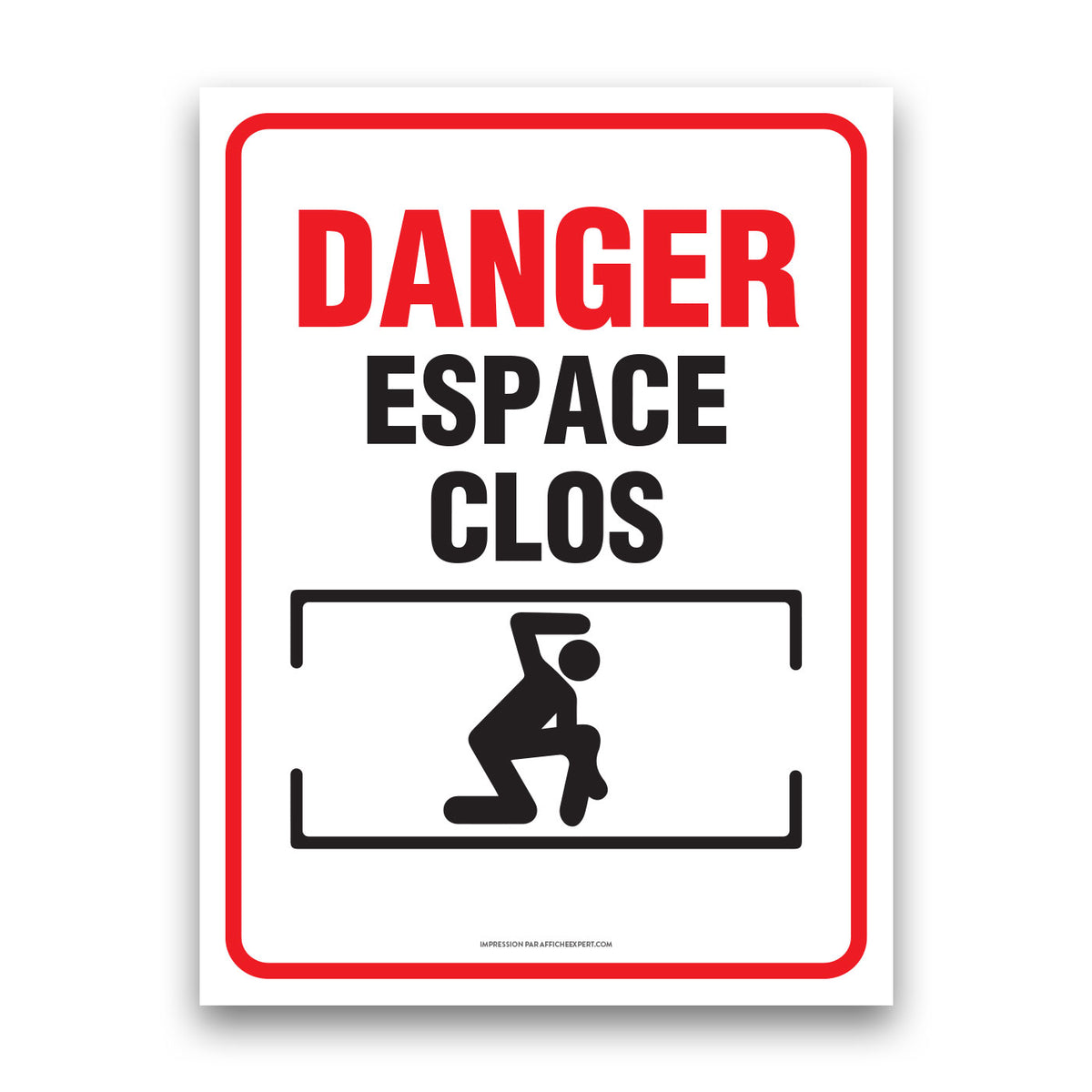 Affiche - Danger - Espace Clos – Affiche Expert