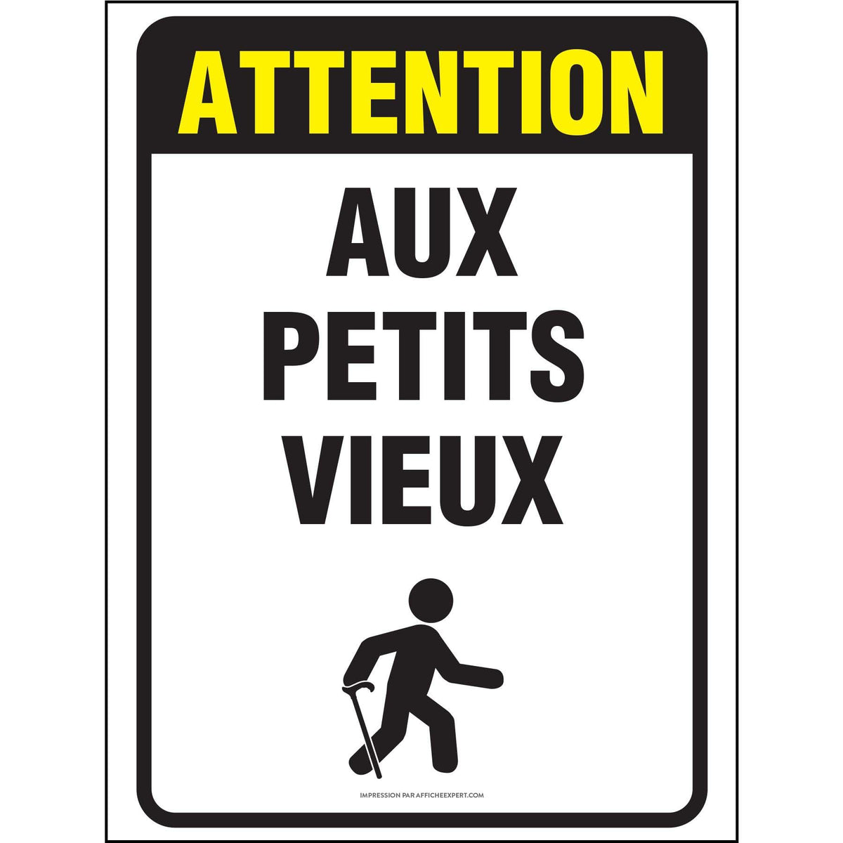 Affiche - Attention aux petits vieux – Affiche Expert