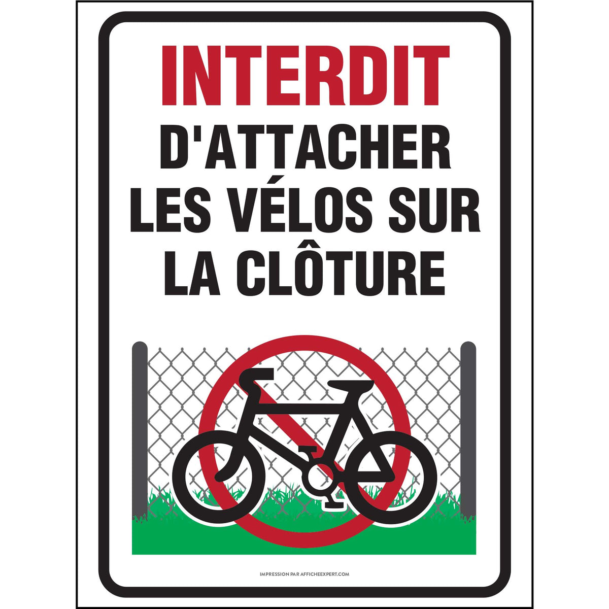 Affiche - Interdit d'attacher les vélos sur la cloture – Affiche Expert