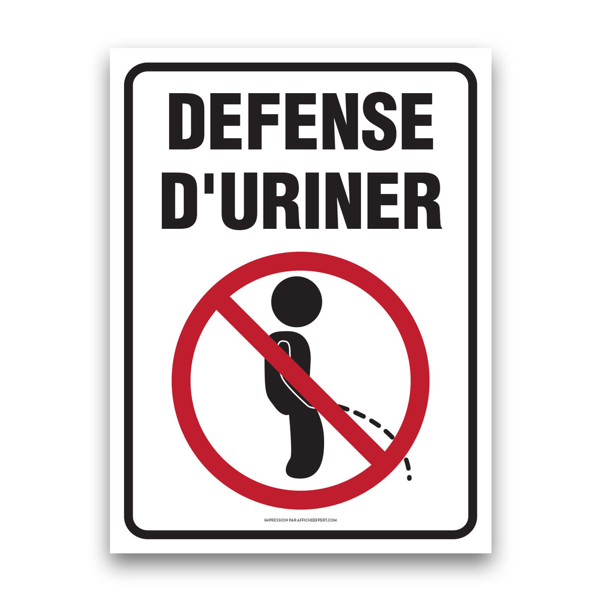 Affiche - Défense d'uriner – Affiche Expert