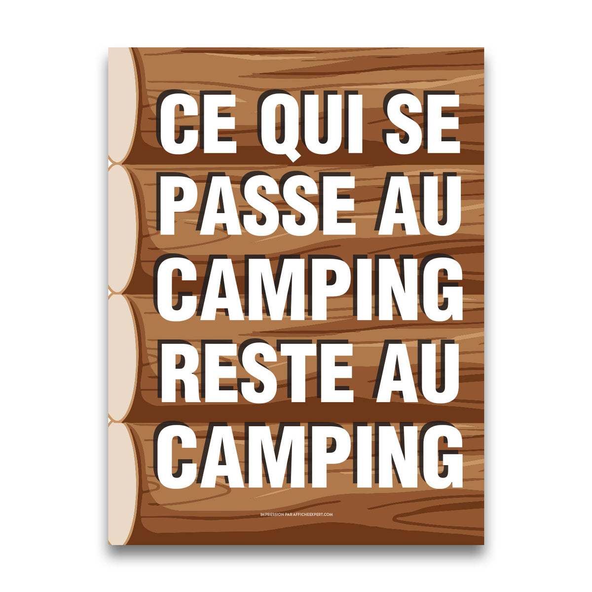 Ce qui se passe au camping, reste au camping – Affiche Expert