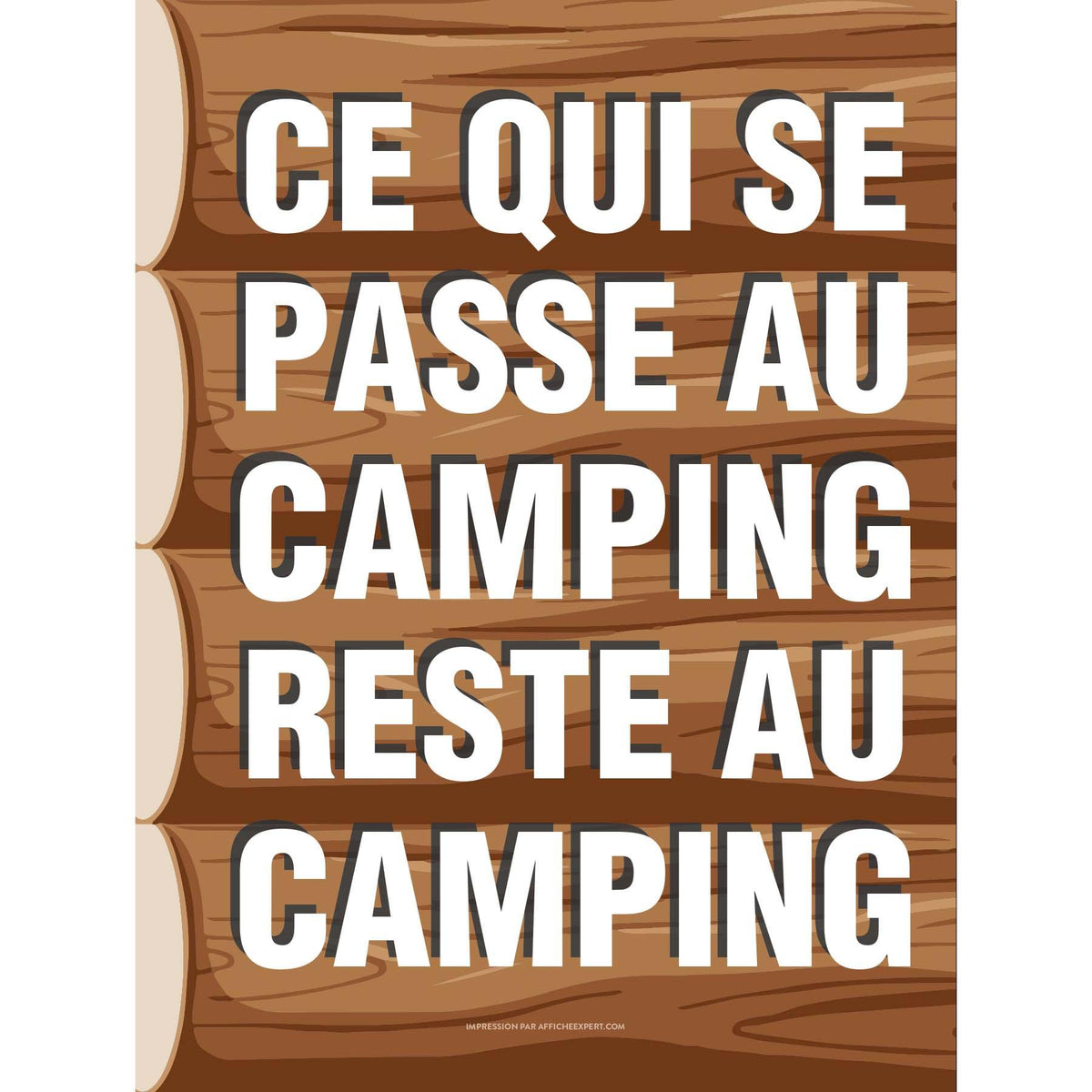 Ce qui se passe au camping, reste au camping – Affiche Expert