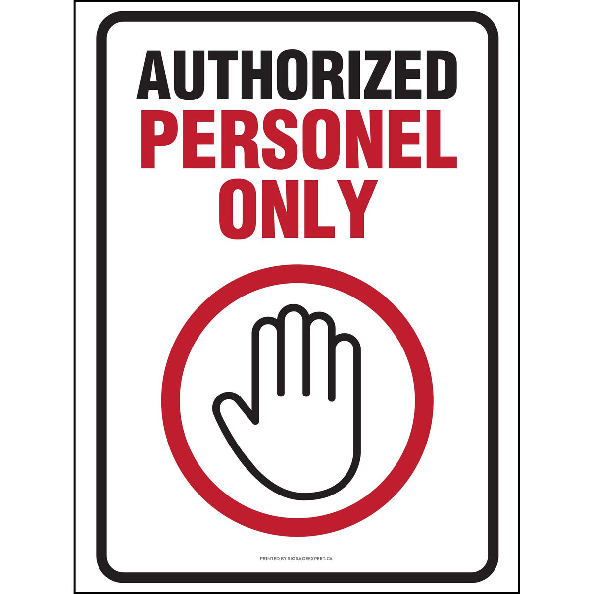 Authorized Personnel Only – Affiche Expert