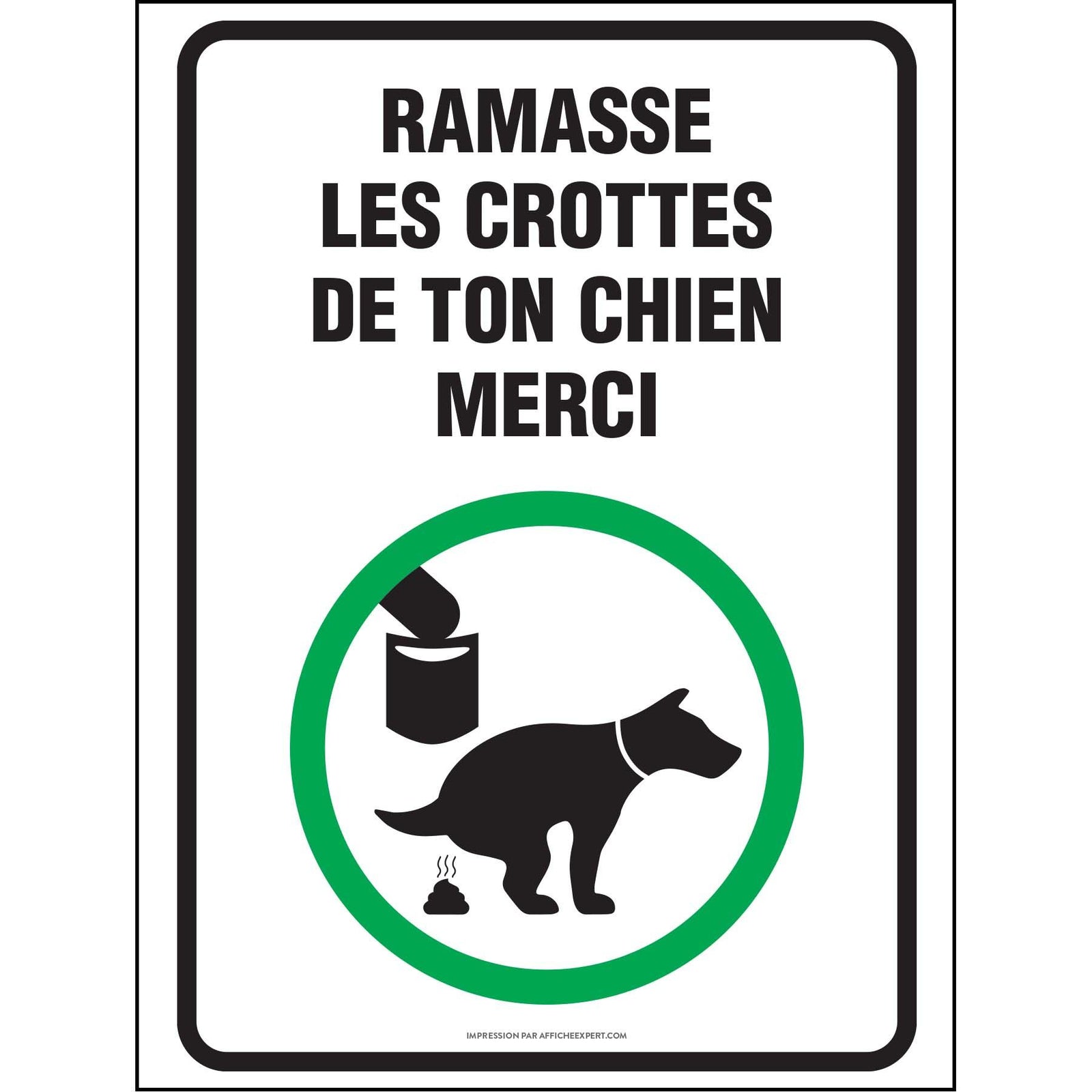 Affiche - Ramasse les crottes de ton chien