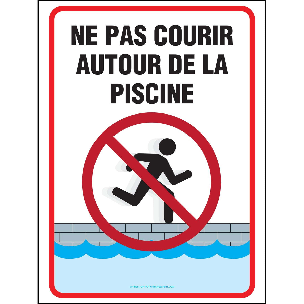 Affiche - Ne pas courir autour de la piscine – Affiche Expert