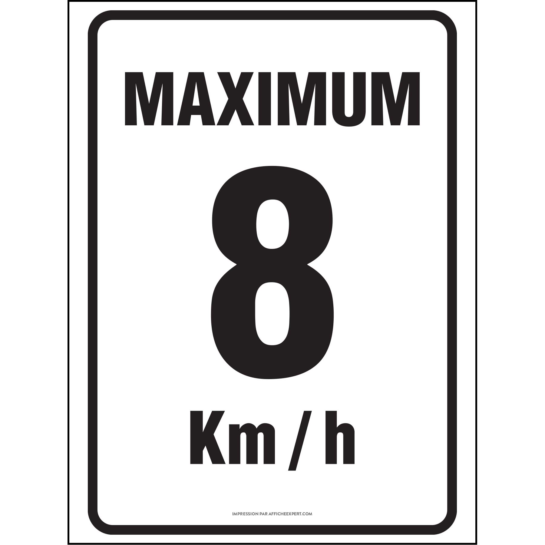 Affiche - Maximum 8 km/h