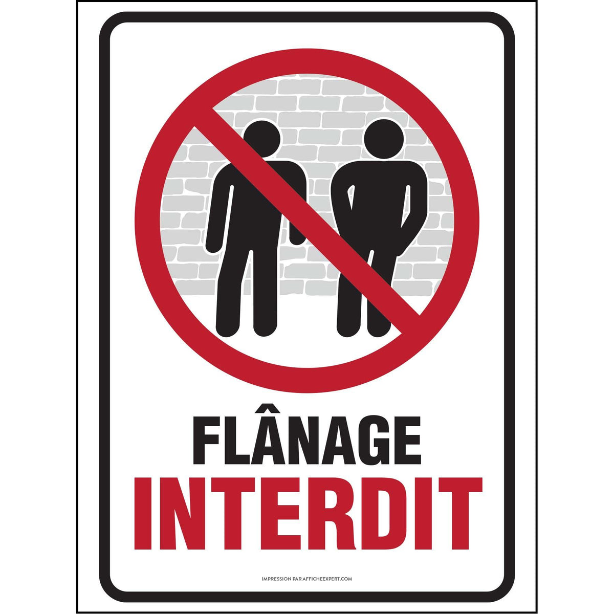 Affiche - Interdiction de flânage – Affiche Expert