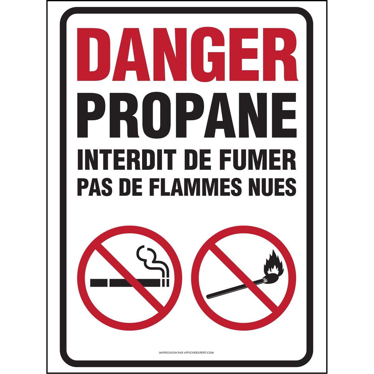 Affiche - Danger propane - Interdiction de fumer / pas de flammes nues ...