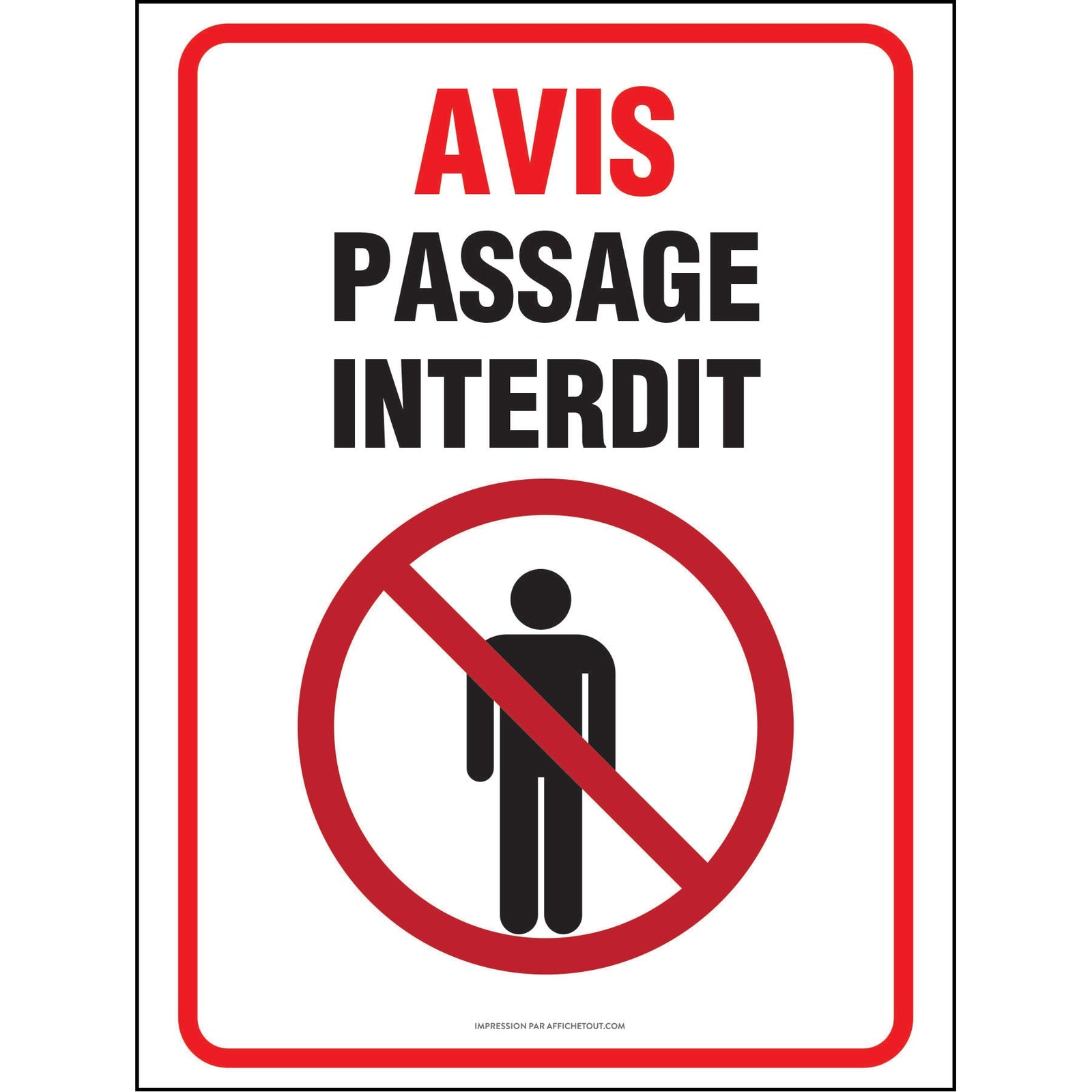 Affiche - Passage interdit